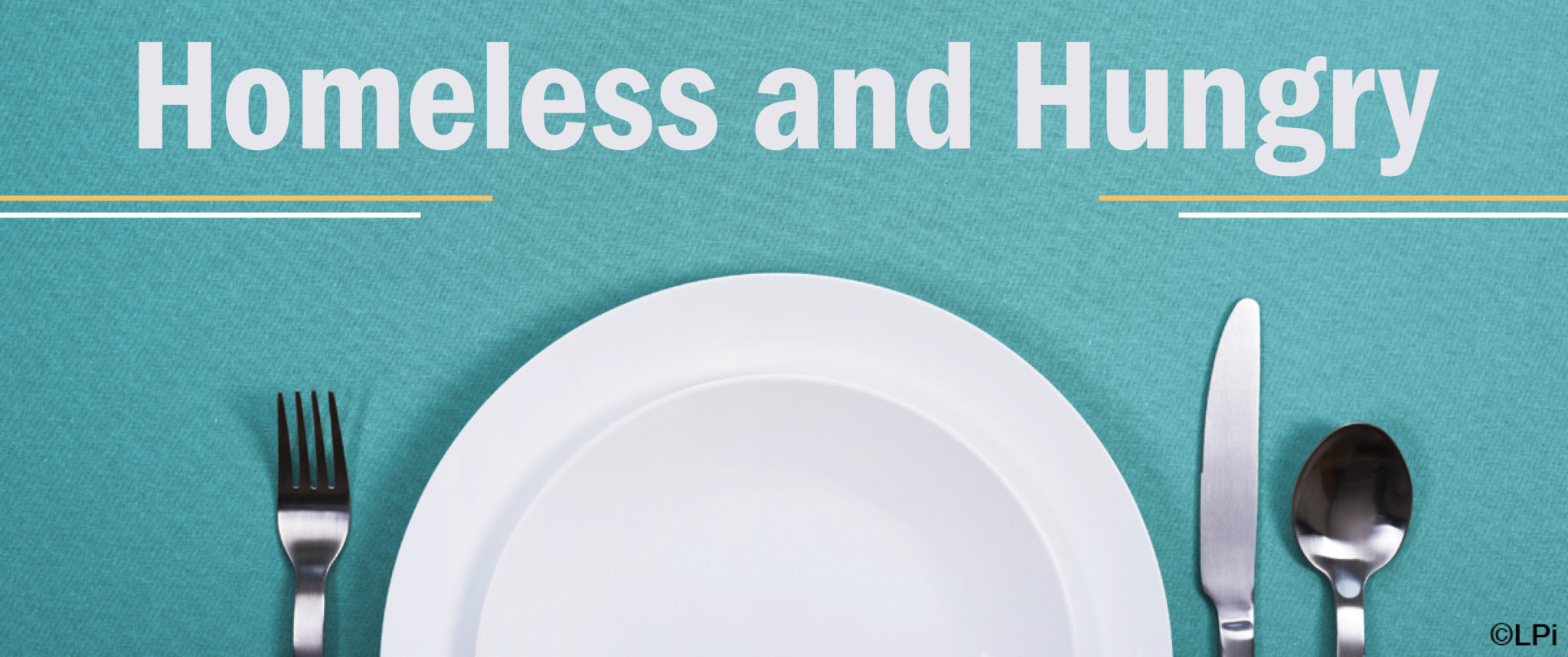 Homeless and Hungry - St. Francis Parish